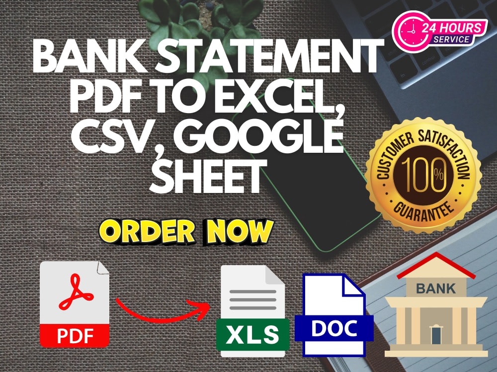 Convert bank statement PDF to excel, CSV, google sheet | Upwork