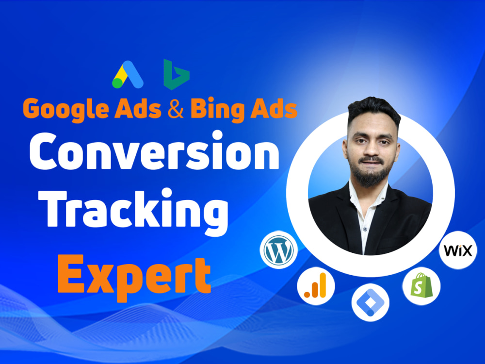 Google Ads Conversion Tracking| Bing Ads Conversion Tracking | Upwork