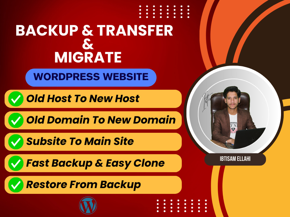Backup, Move, Transfer, Migrate Wordpress Website to New Host | Upwork