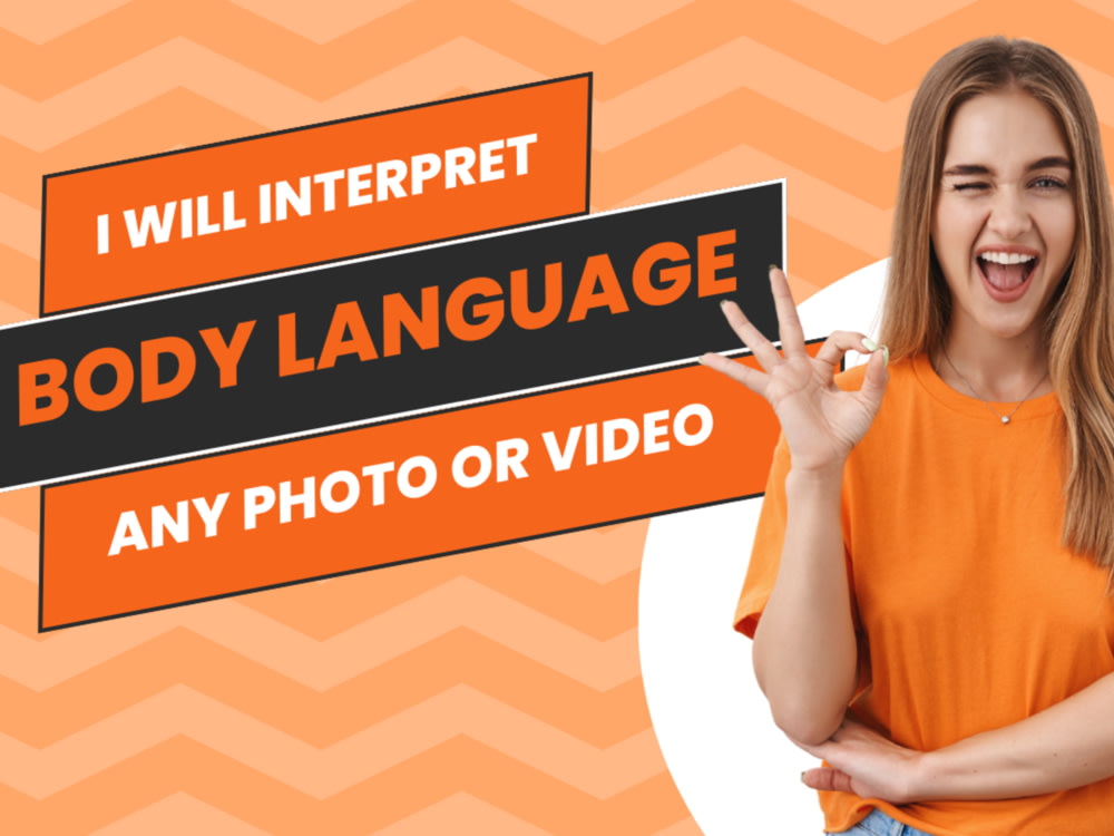 An interpretation of body language and facial cues in any photo | Upwork