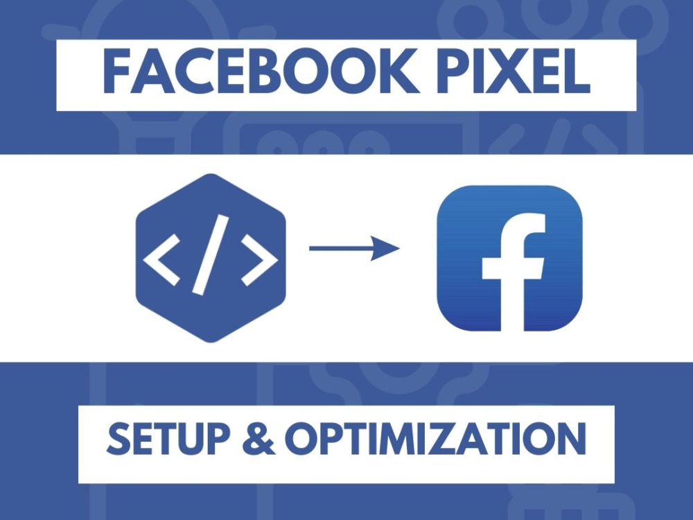 Facebook Pixel Setup, Conversion Events Tracking, Custom Audience Setup ...