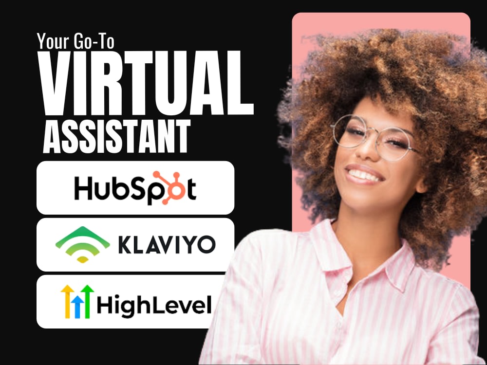 A go to virtual assistant on gohighlevel hubspot zoho klaviyo mailchimp | Upwork