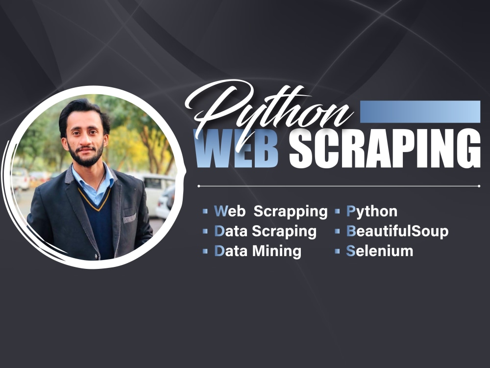 Expertise In Python For Web Scraping Data Scraping And Data Extraction Upwork