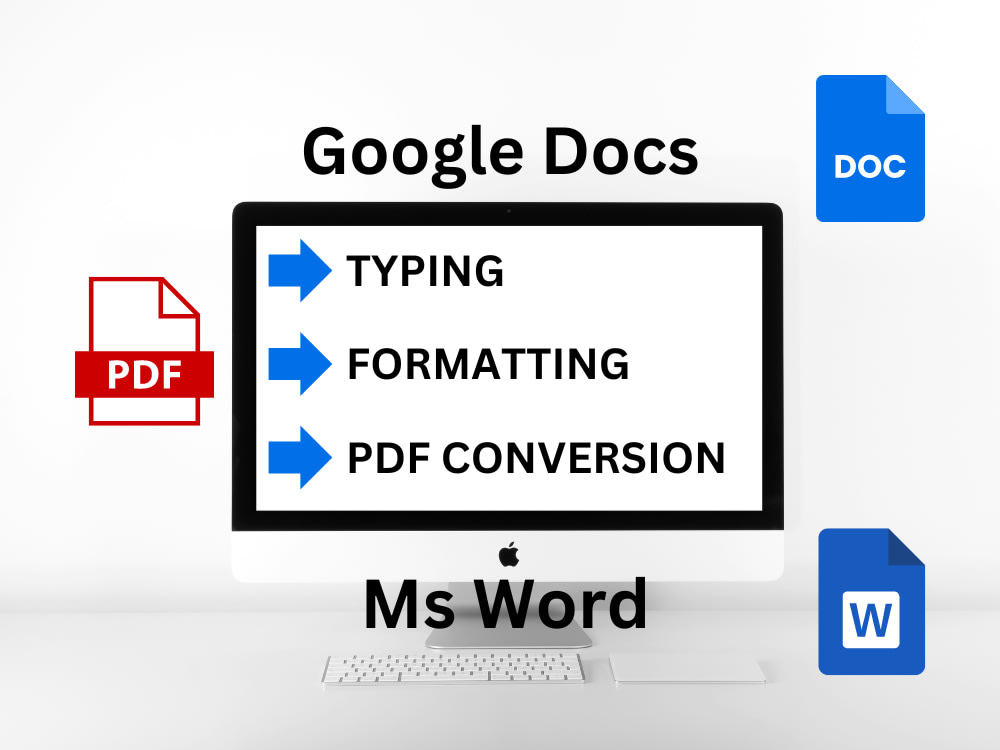 Typing and formatting, converting PDFs, "to" Google Docs or Microsoft Word | Upwork