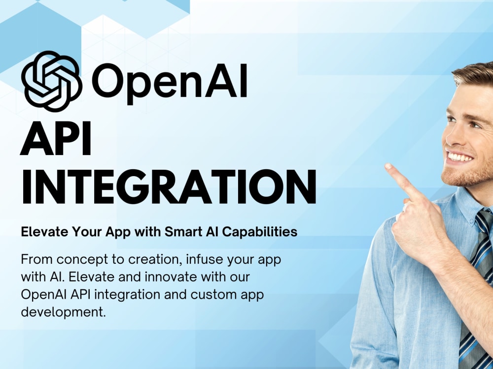 OpenAI API Integration into your application | Upwork