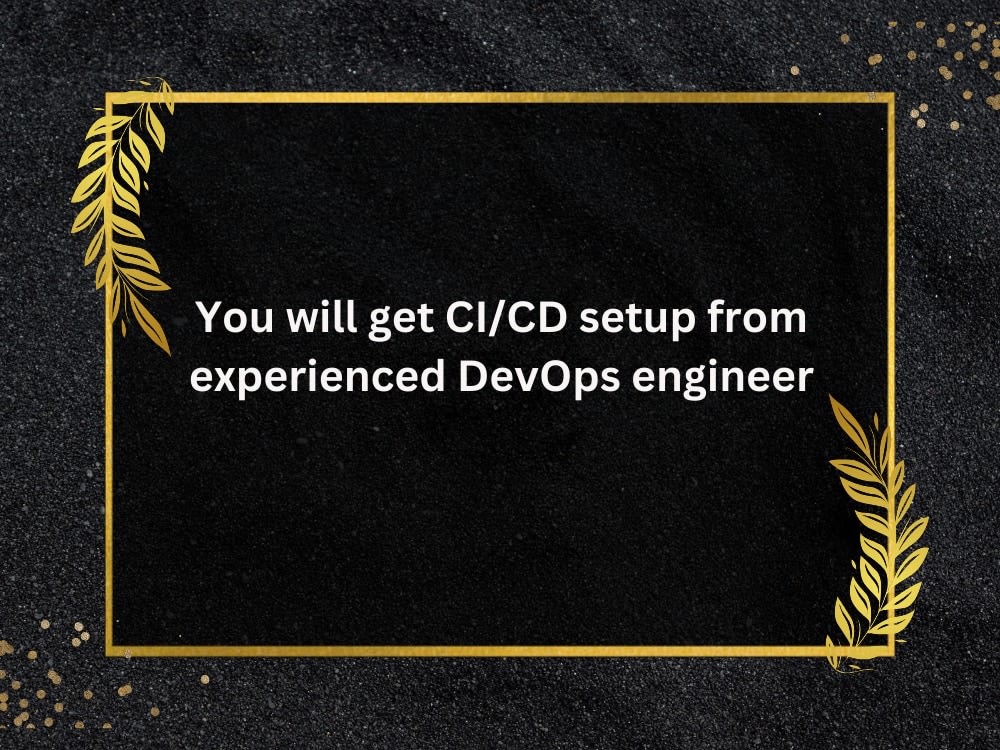 A complete CI/CD setup from an experienced DevOps engineer | Upwork