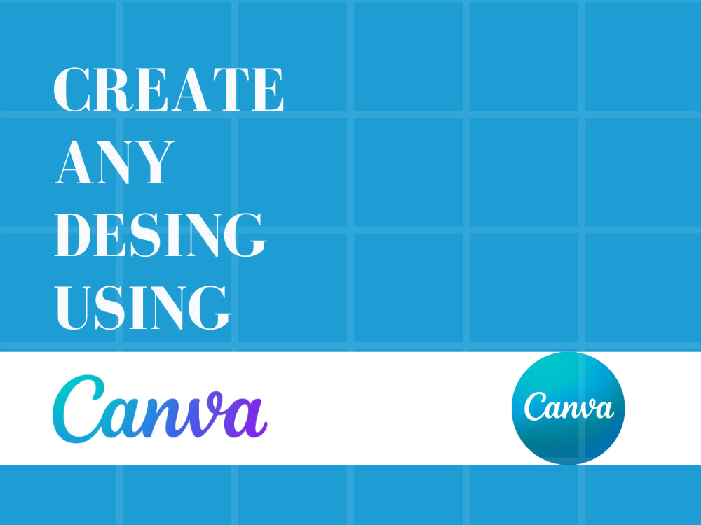Any unique created design using Canva | Upwork