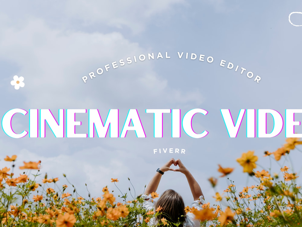 Edits and cinematic looks video hd creator | Upwork