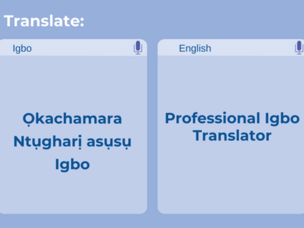 English to Igbo translations and proofreading from a native Igbo speaker | Upwork