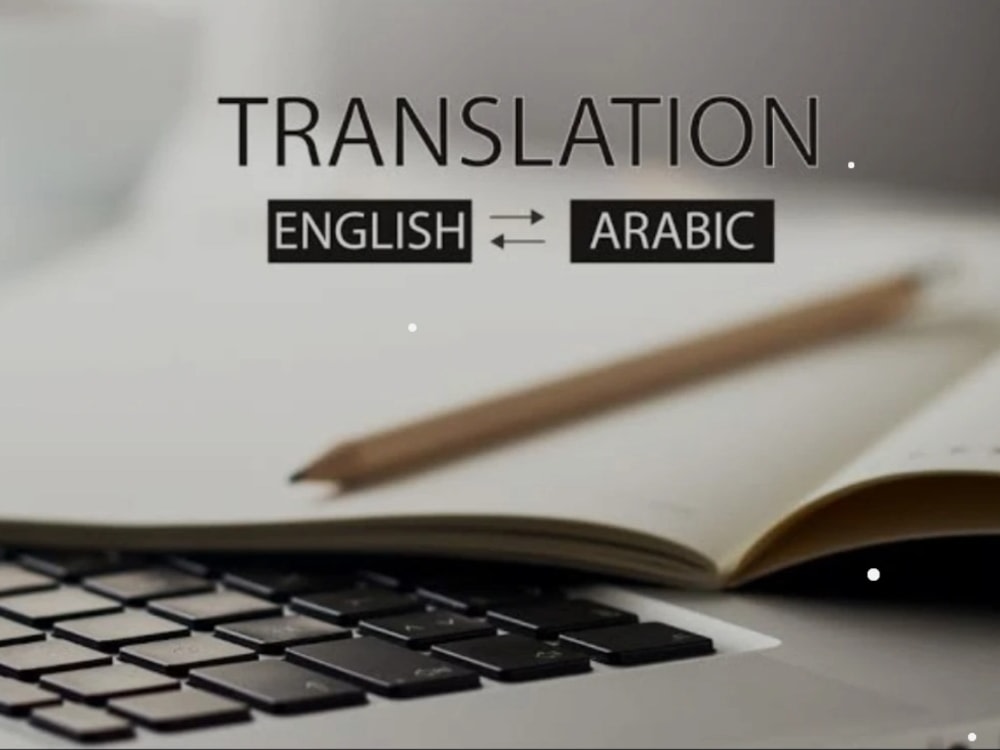 Flawless Arabic to English Translation | Upwork