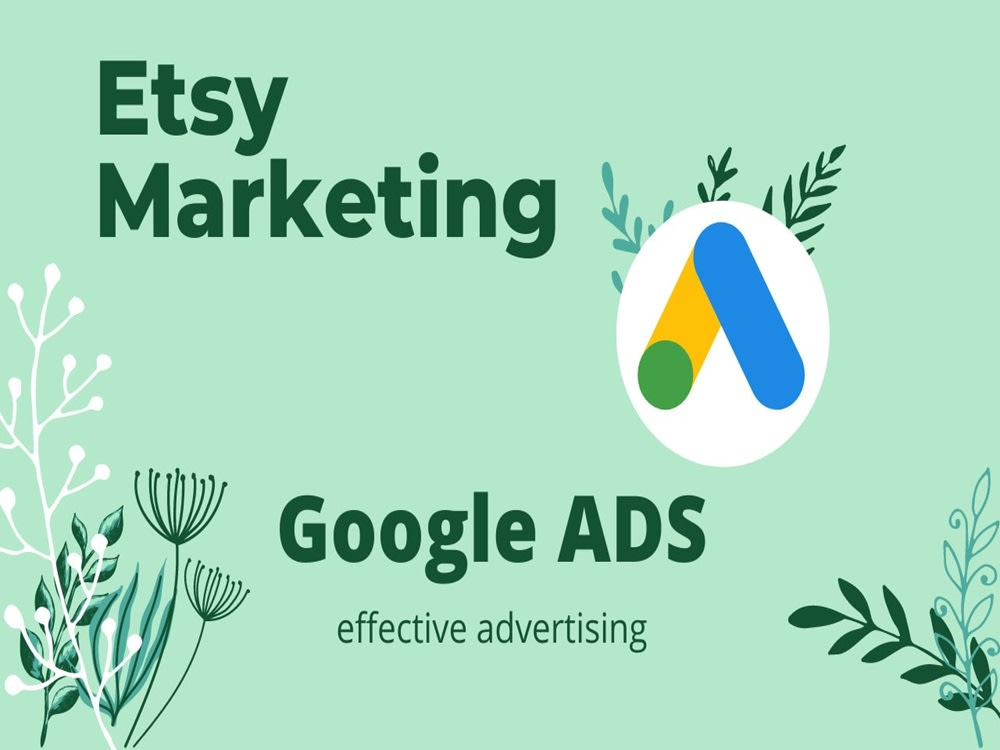 Etsy Google Ads Campaign Creation | Upwork