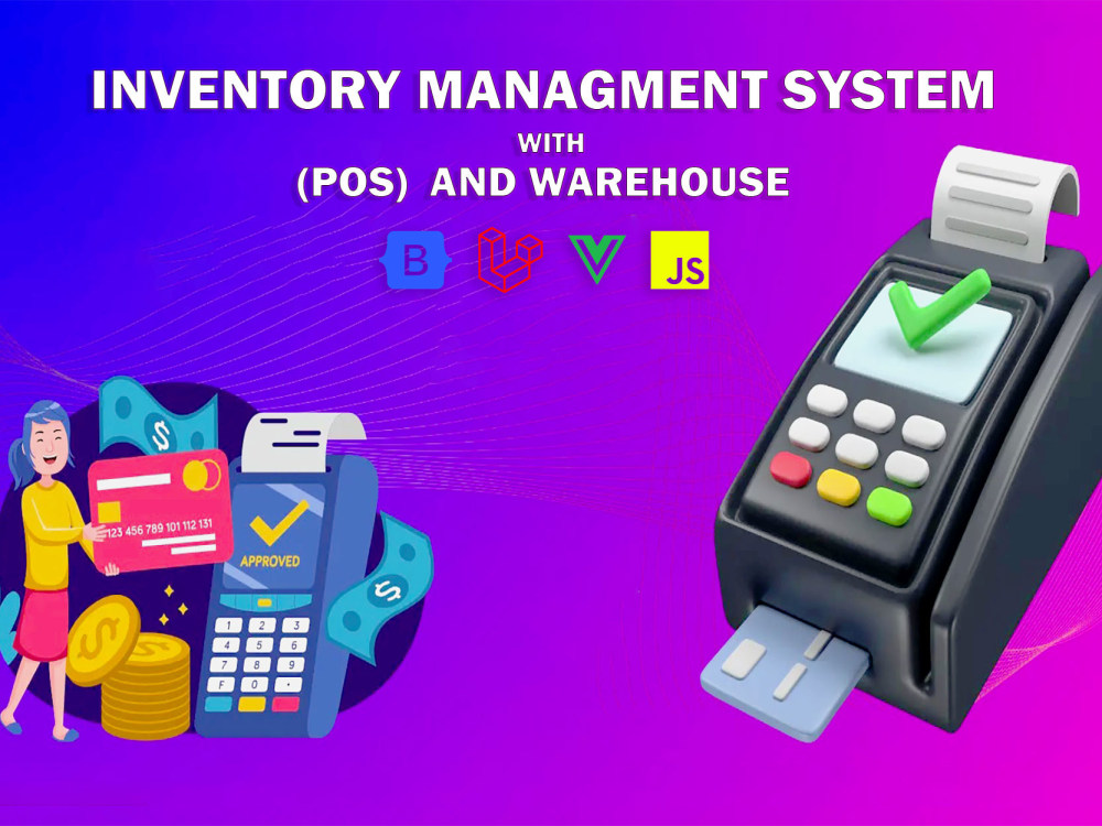An inventory system with pos using php laravel and vue | Upwork
