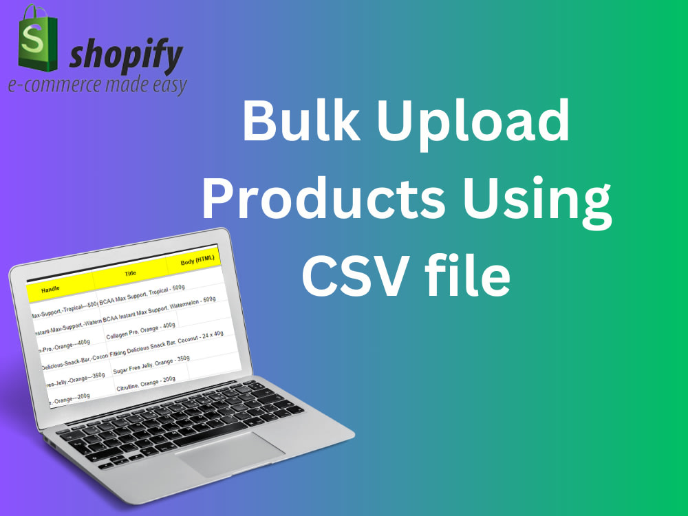 Bulk Products Upload on Your Stores| CSV File | Upwork