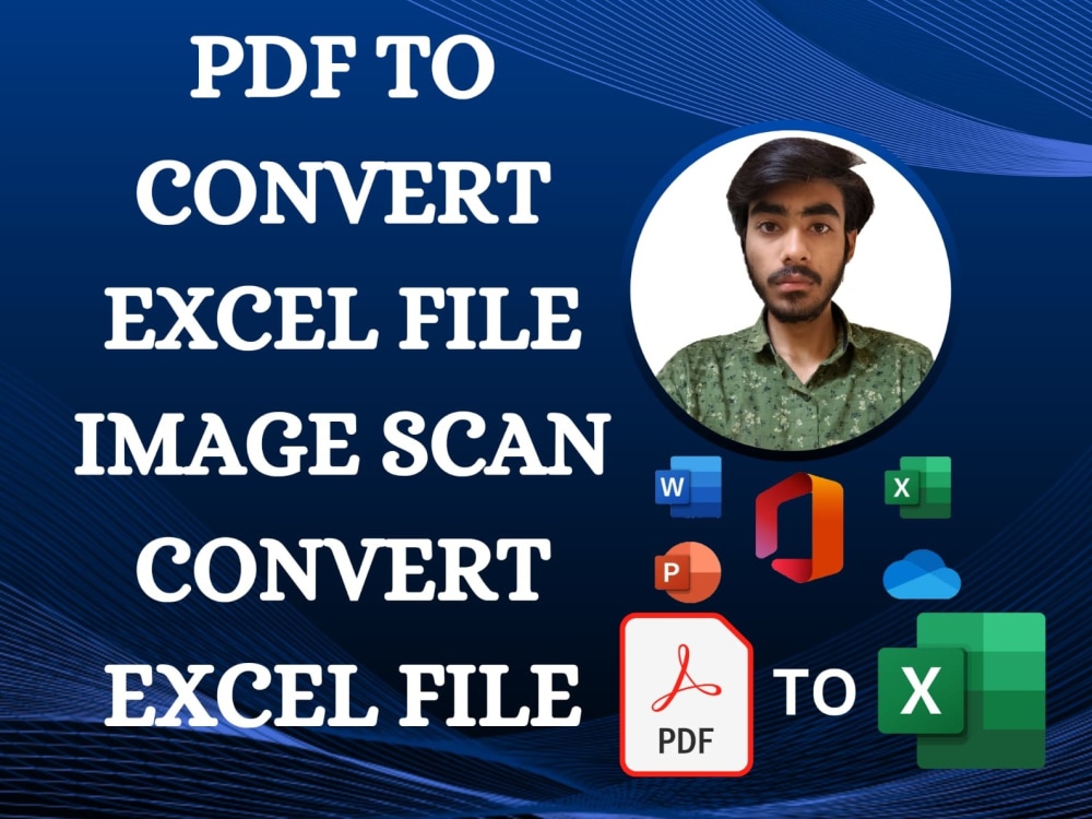Convert PDF to Excel File Image Scan | Upwork