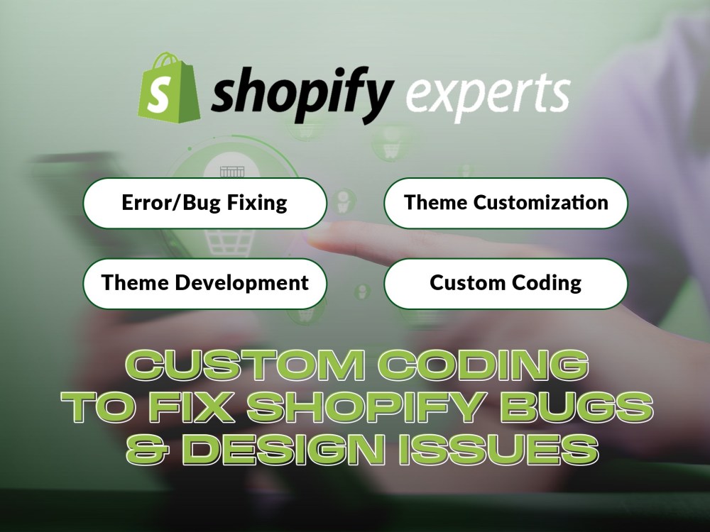 To fix Shopify bugs & Liquid fixes, Design issues with Custom Shopify code | Upwork
