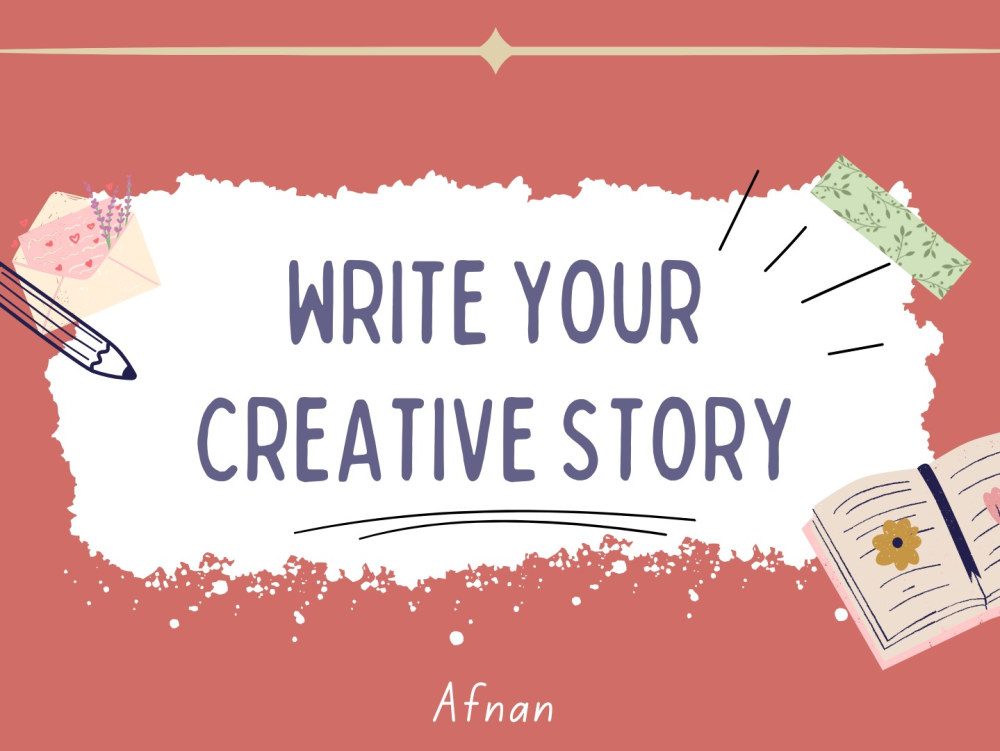 A creative short story/poem | Upwork