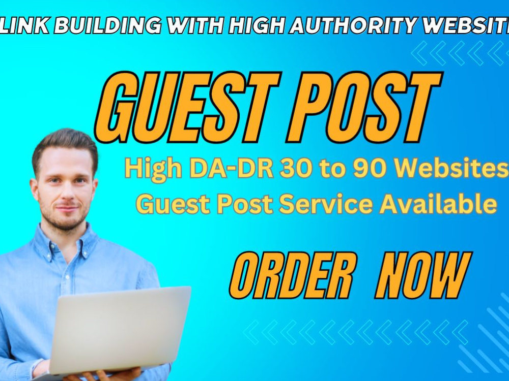 Guest posting service for increase the traffic and more customers ...