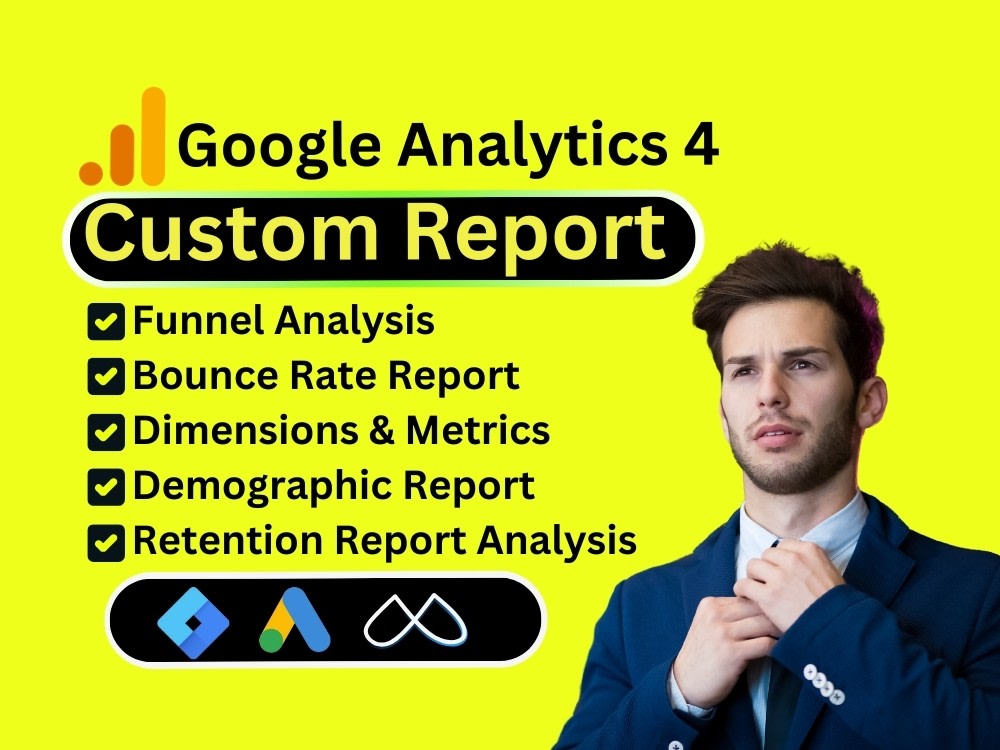Create proper Google analytics custom dashboard report in ga4 | Upwork
