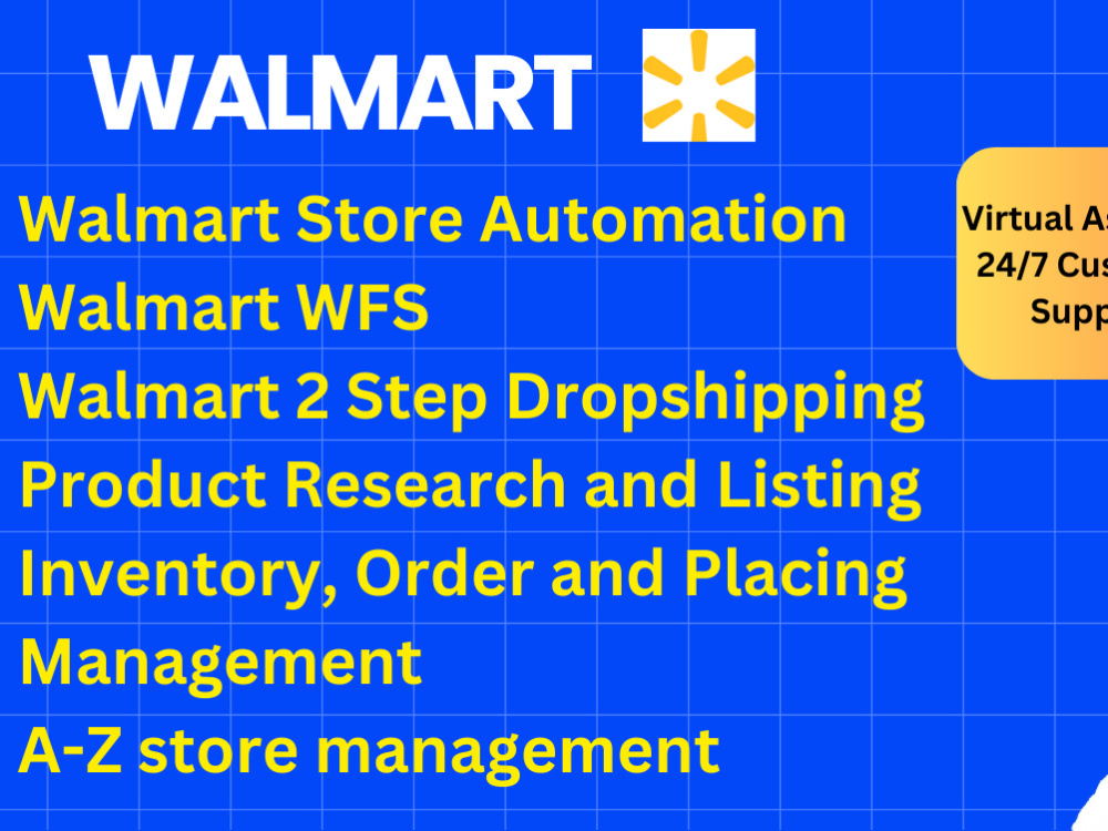 Walmart dropshipping store WFS 2 step amazon to Walmart | Upwork