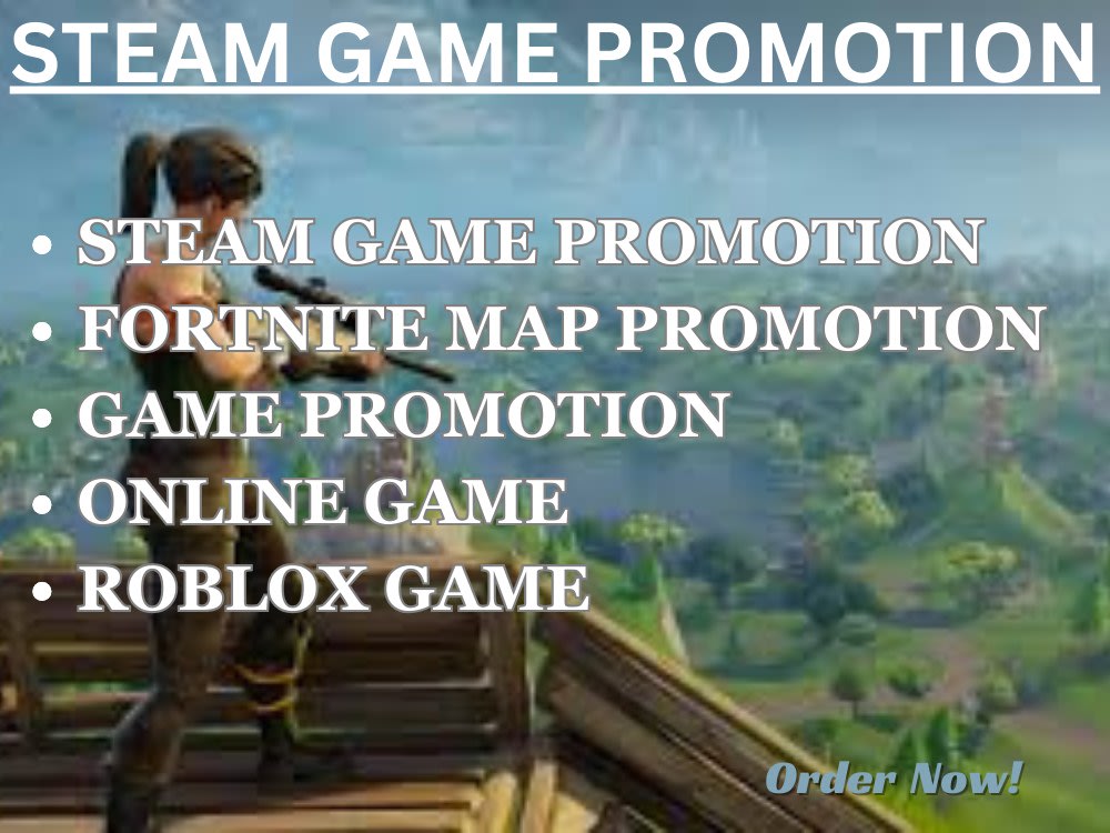 Steam game promotio, fortnite map promotion, roblox game , game ...