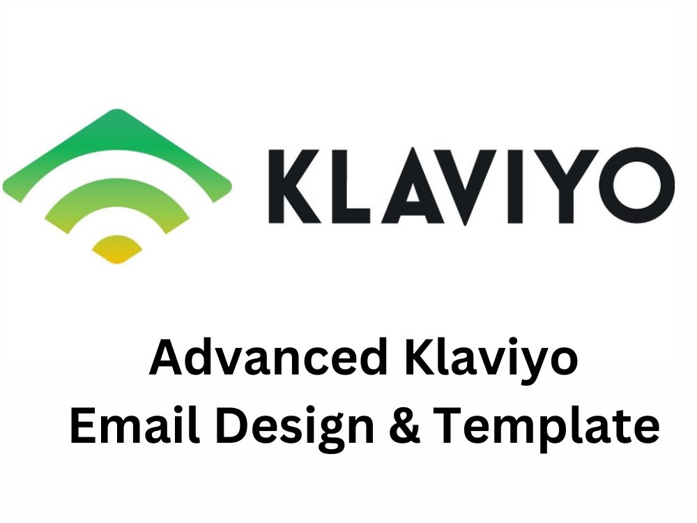 Klaviyo Email Newsletter Template Design & Development | Upwork