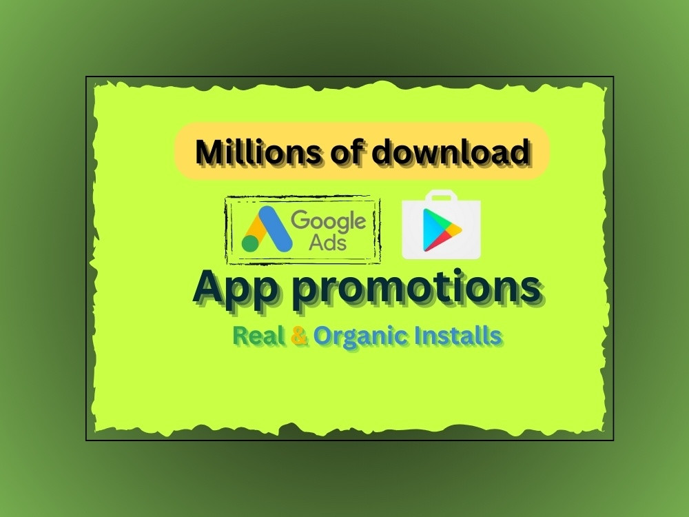 Organic android app install and mobile app promotion | Upwork