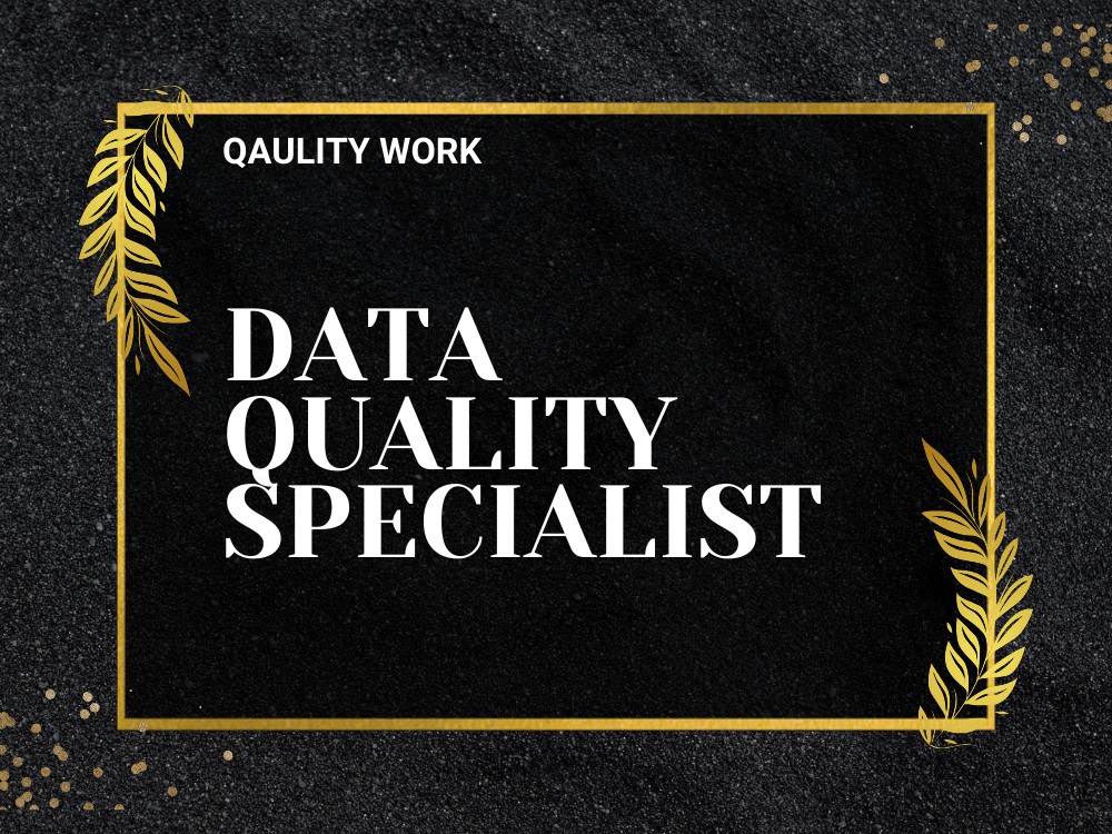 Data Quality Assurance Specialist | QA/QC Manager | Certified Data ...