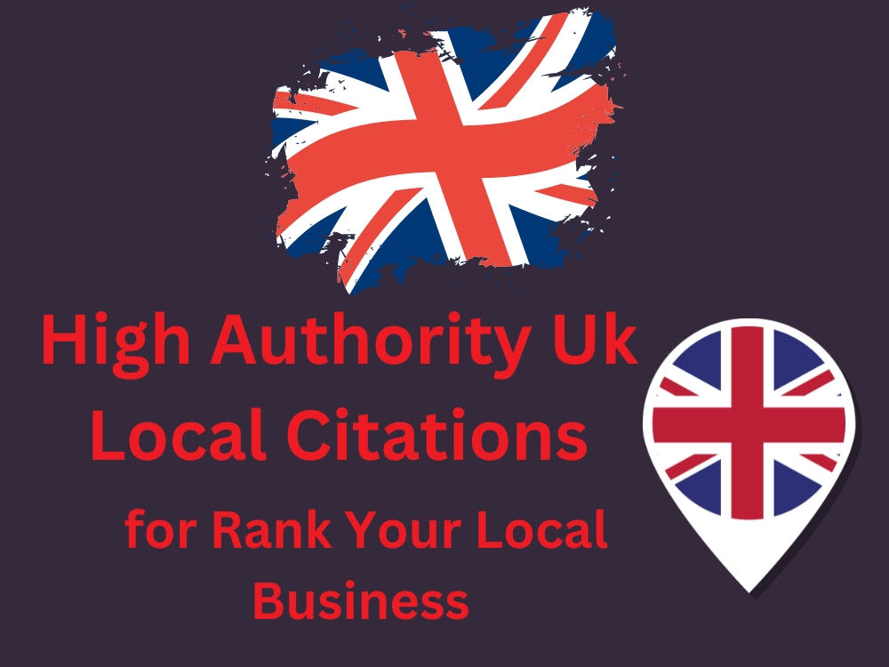 High Authority UK Local Citations for Rank Your Local Business | Upwork