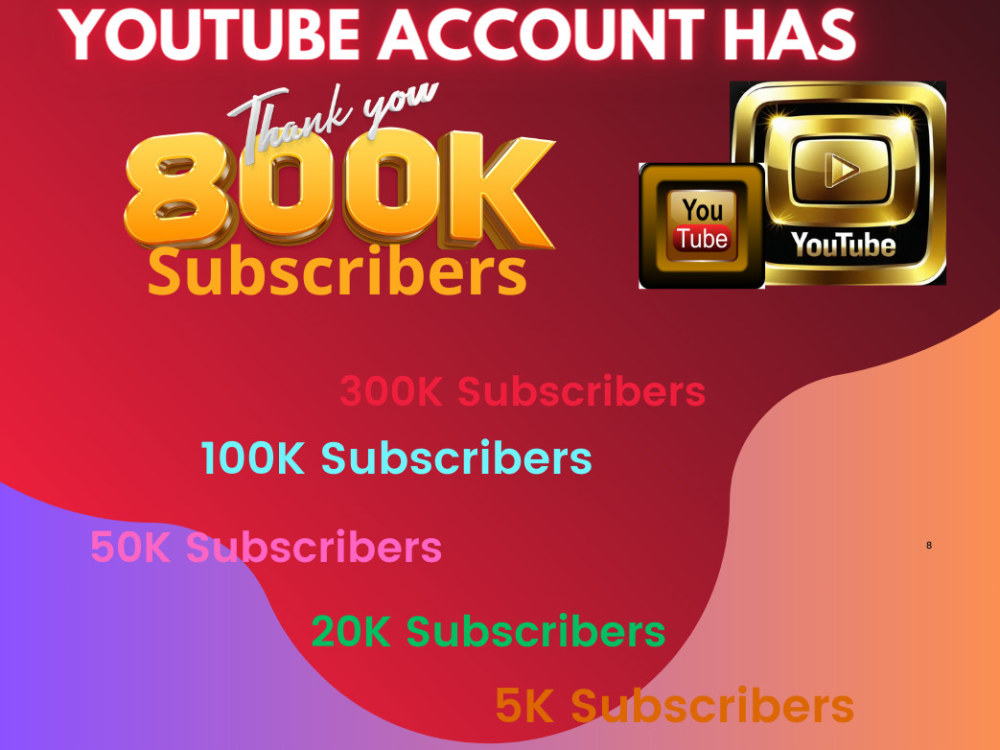 Youtube Account Has 800K Subscribers | Upwork