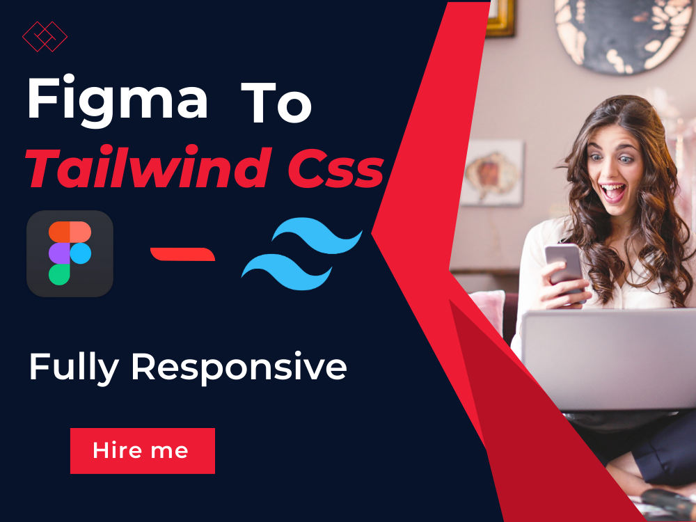 A Tailwind CSS Expert | Figma to Tailwind | Tailwind Css | Upwork