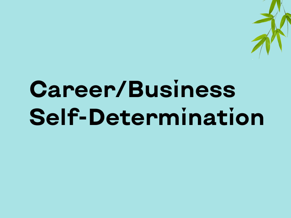 Career/ Business Self-Determination Program | Upwork