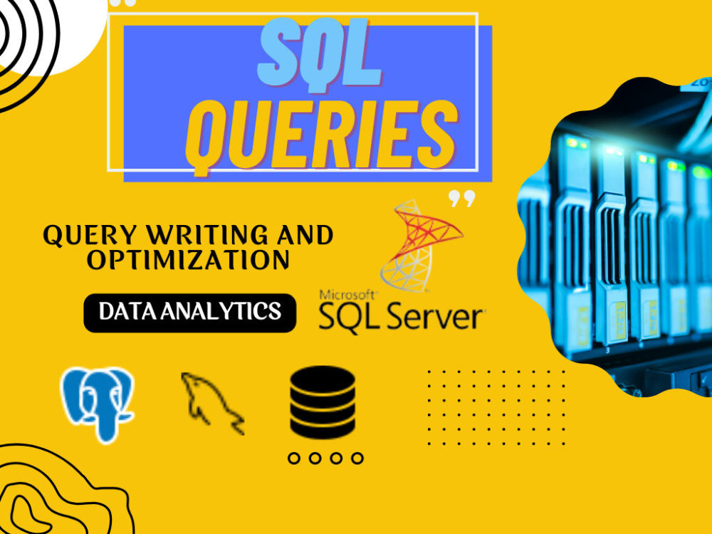 Sql Queries And Database Design For Mysql Postgres And Sql Server Upwork