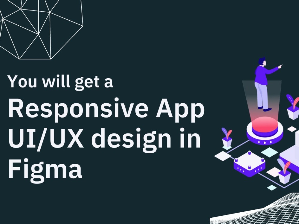 Responsive App UI/UX design in Figma | Upwork