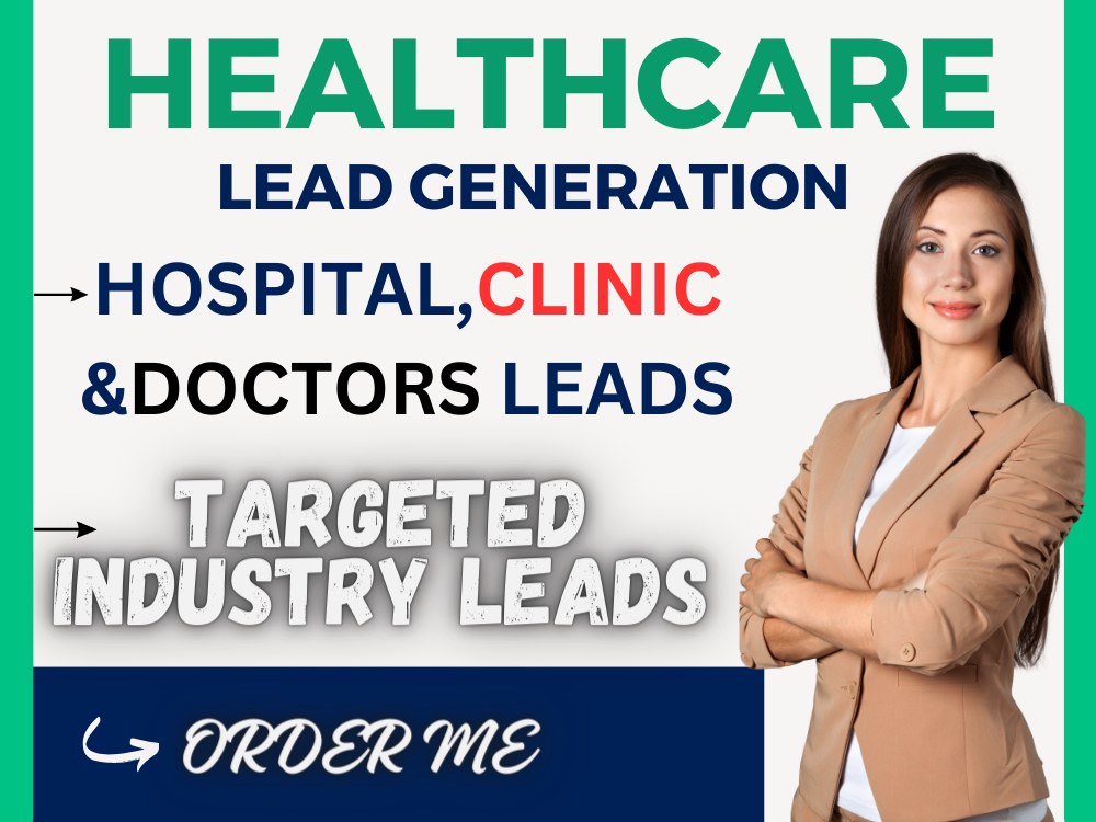 Healthcare Leads|Hospital,clinic,Doctors Leads|Targeted Industry Leads ...