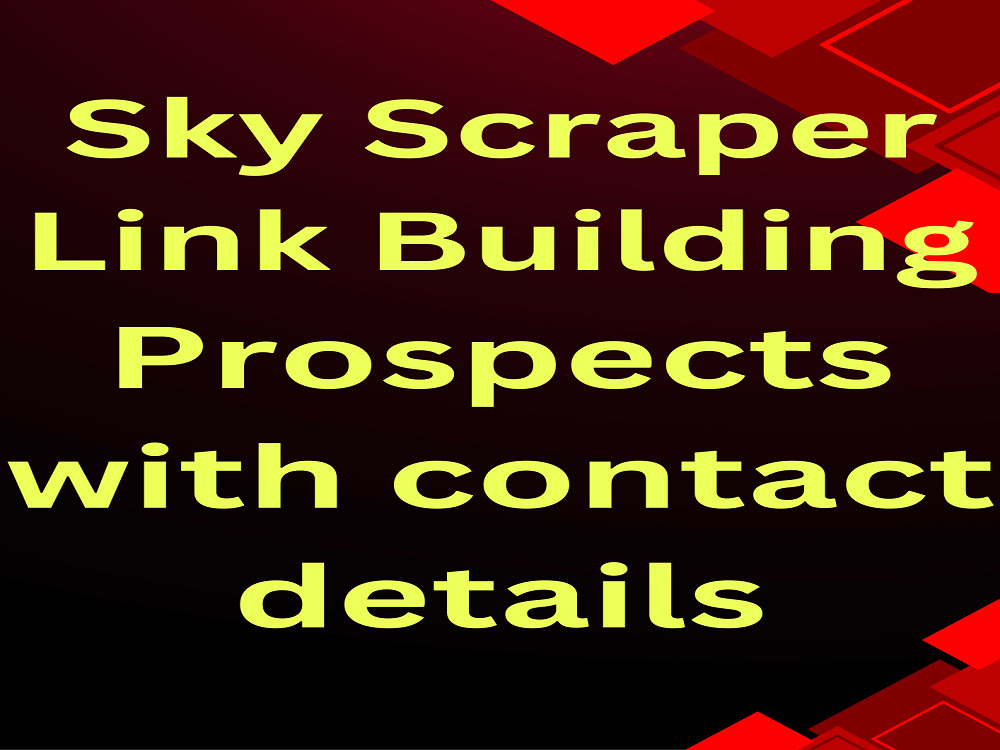 Sky scraper backlinks building | Upwork