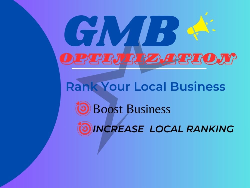 Get your Local Business Ranking with Google My Business (GMB) Optimization | Upwork