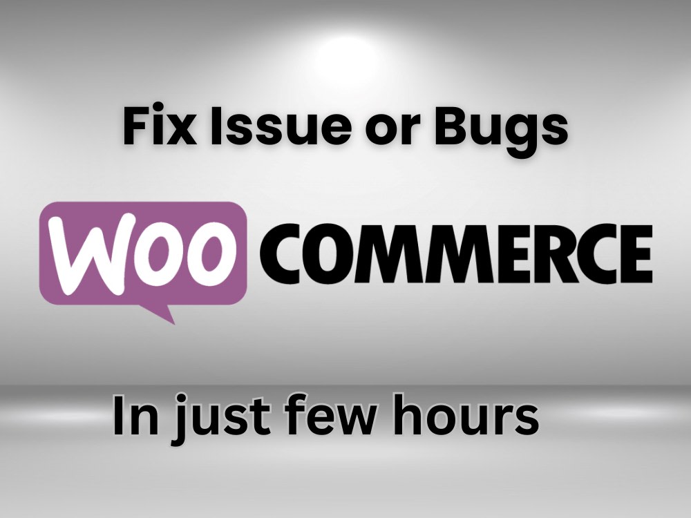 Fix Woocommerce Errors Or Bugs In Just Few Hours Upwork