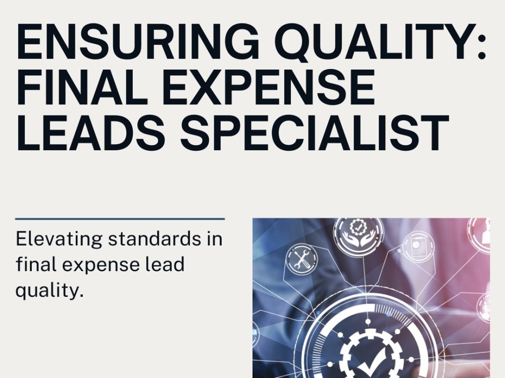 Final Expense Leads Quality Assurance Elevating Standards | Upwork