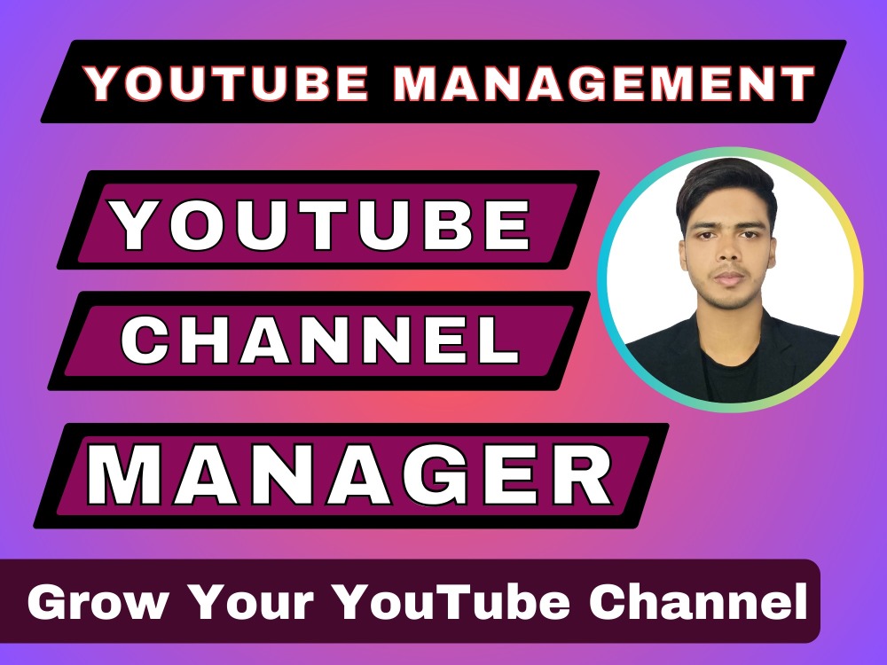 YouTube Channel Manager For Management and YouTube Organic Growth | Upwork