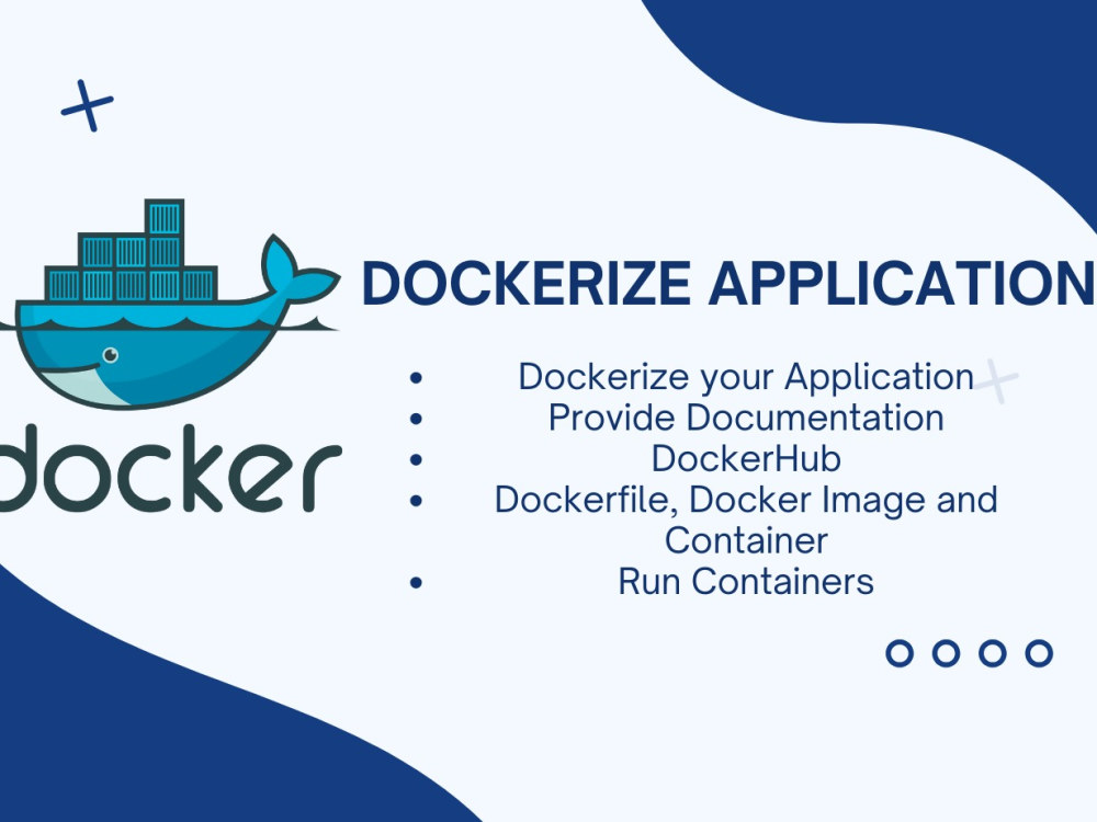 A Functional Docker Container For Your Application And Technical Assistance Upwork