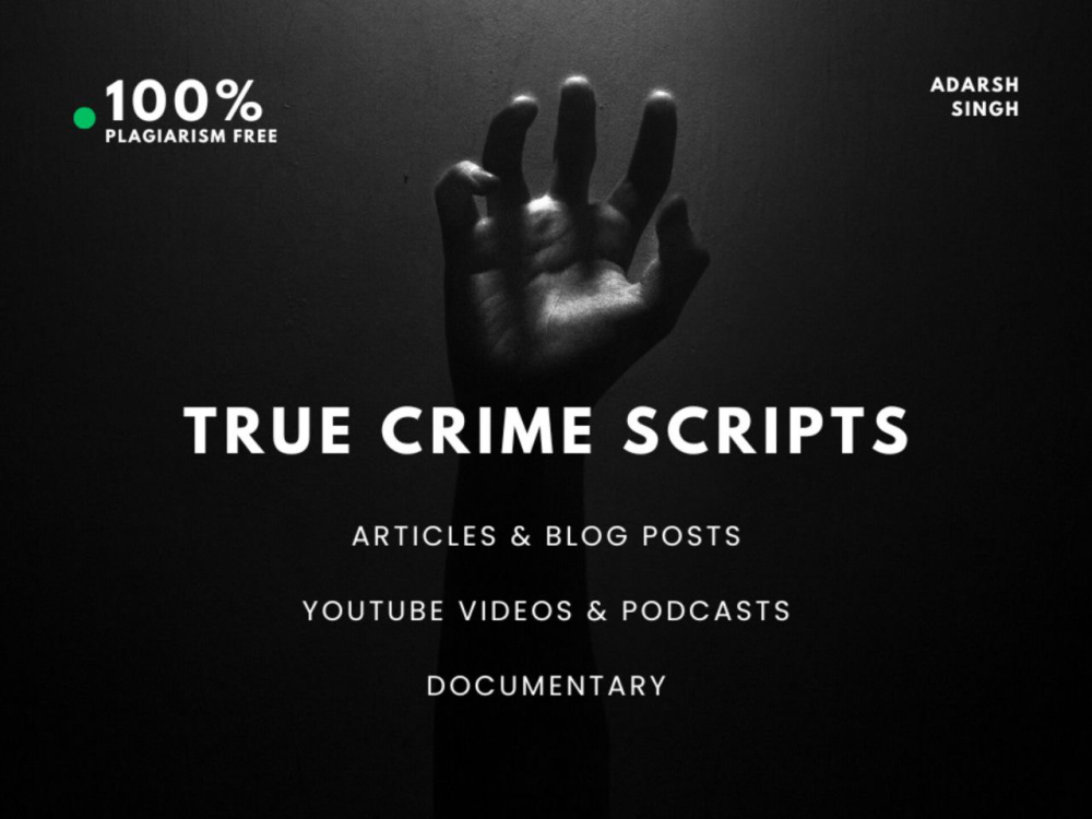 A highly engaging Youtube script for your true crime youtube channel ...