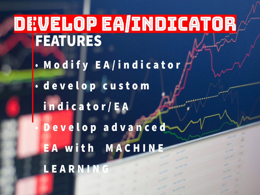 MQL5 EA | Indicator | Machine learning EA DEVELOPED | Upwork