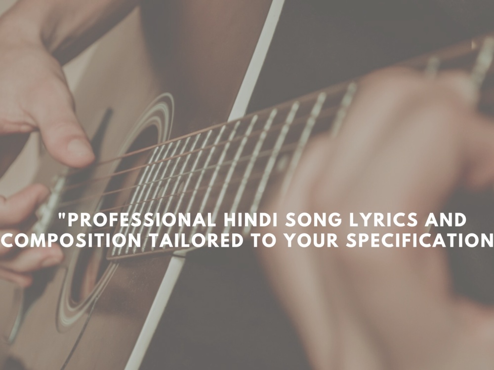 The original Hindi song, lyrics, and composition. | Upwork