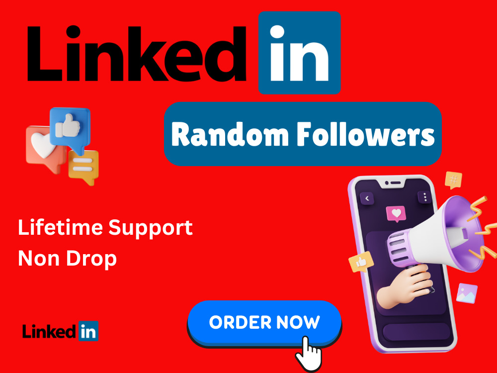 Random Linkedin followers for profile or company,Linkedin marketing ...