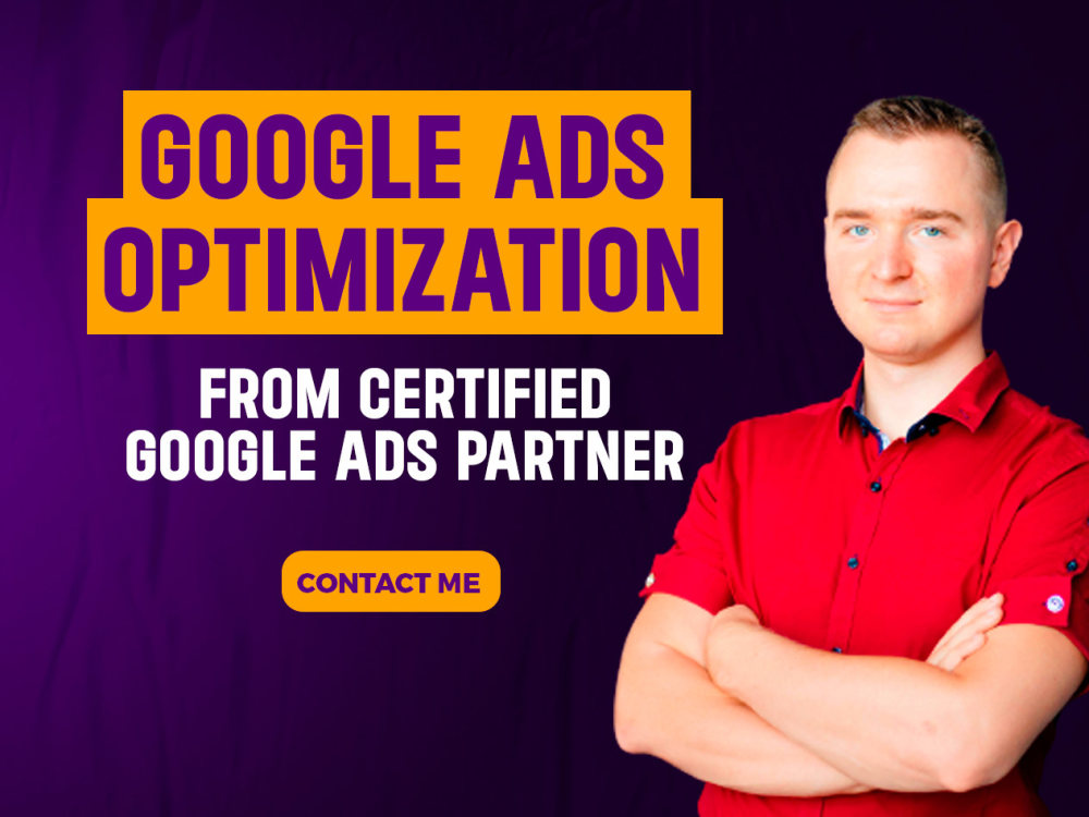 Google Ads Monthly Managing and Optimization for achieving your KPIs ...