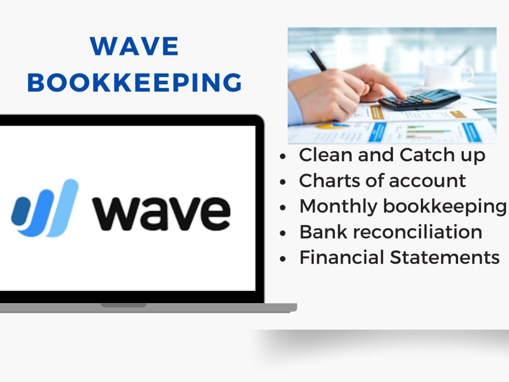 Wave Accounting, bookkeeping and clean up | Upwork
