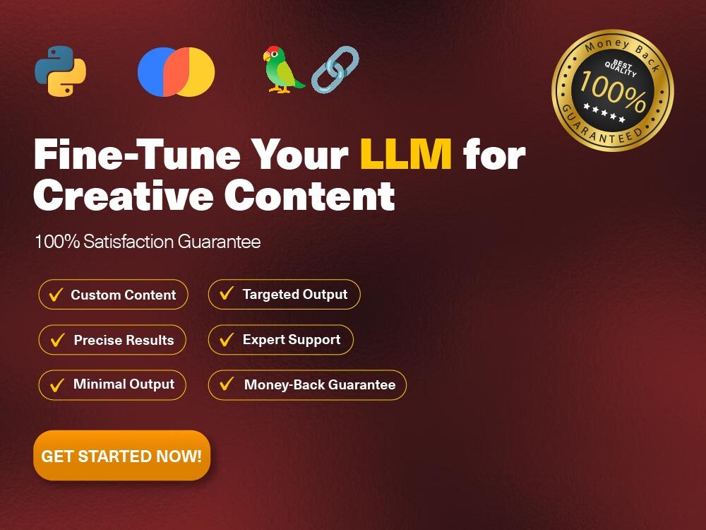 Your LLM Fine-Tuned For Creative Content Generation In 7 Days - 100% ...