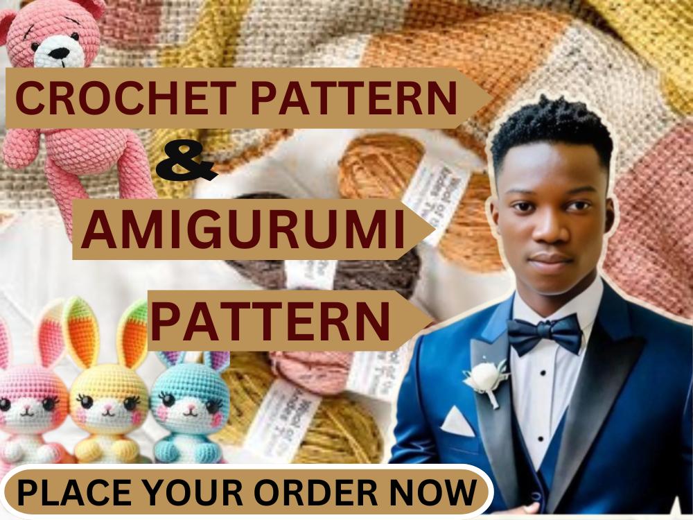 Professional Crochet Pattern, and Amigurumi Crochet Pattern | Upwork