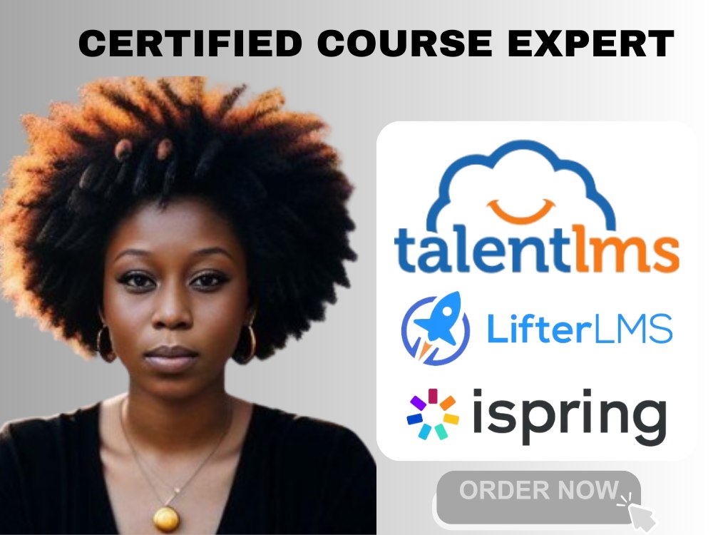 Ispring Talentlms Lifterlms Moodle H5p Lectora Blackboard learn | Upwork