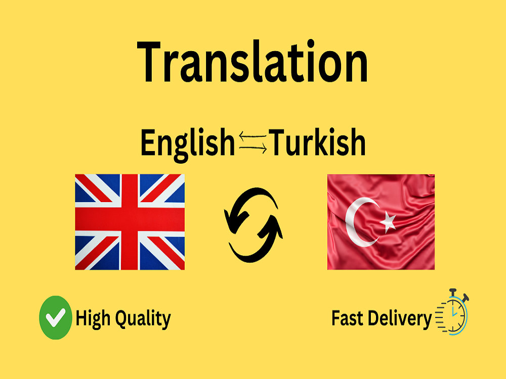 A high quality English-Turkish and Turkish-English Translation | Upwork